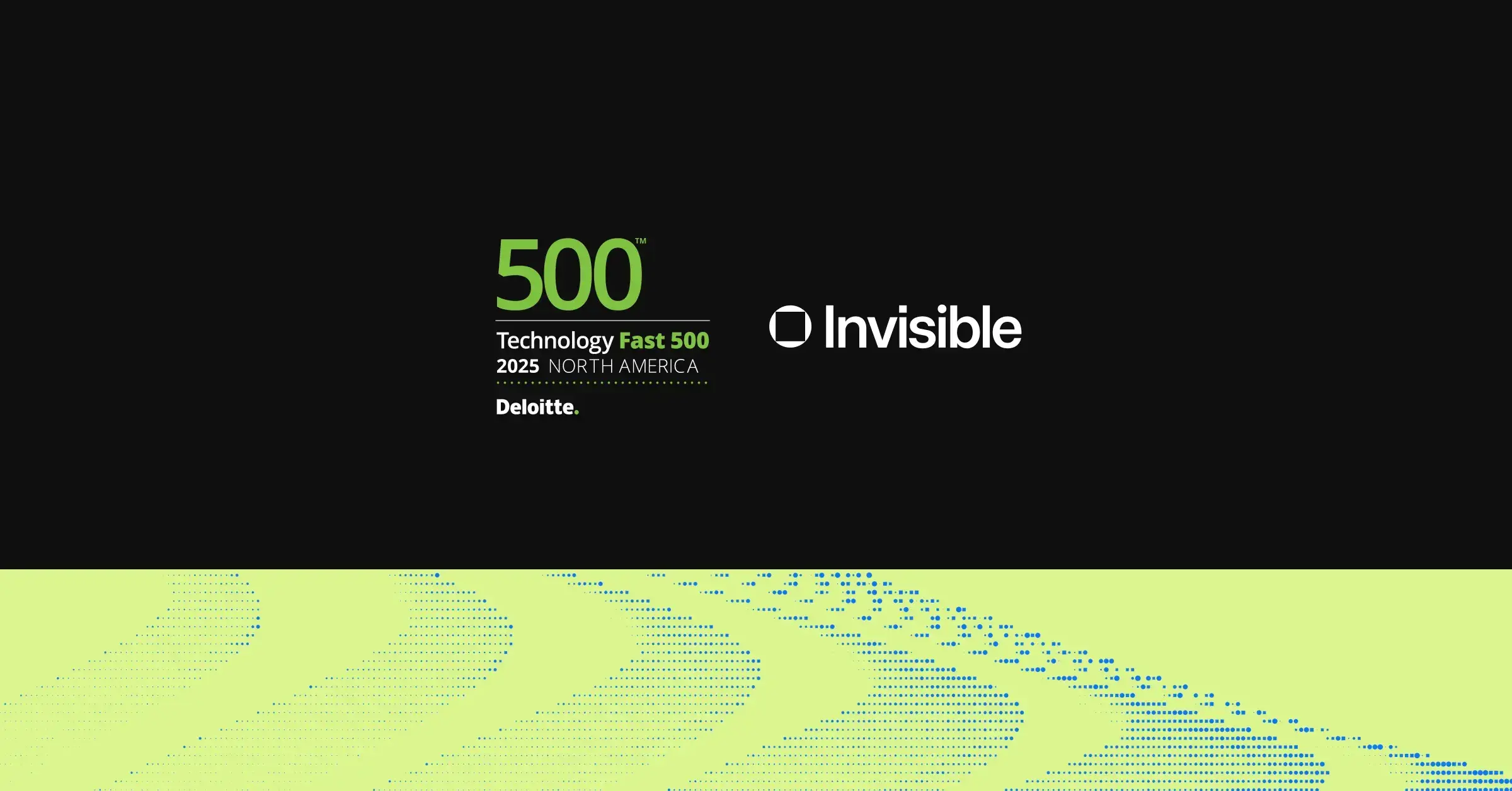 Invisible Technologies named to Deloitte Fast 500, ranking in the Top ...